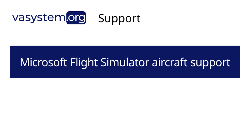 Microsoft Flight Simulator aircraft support · VASystem